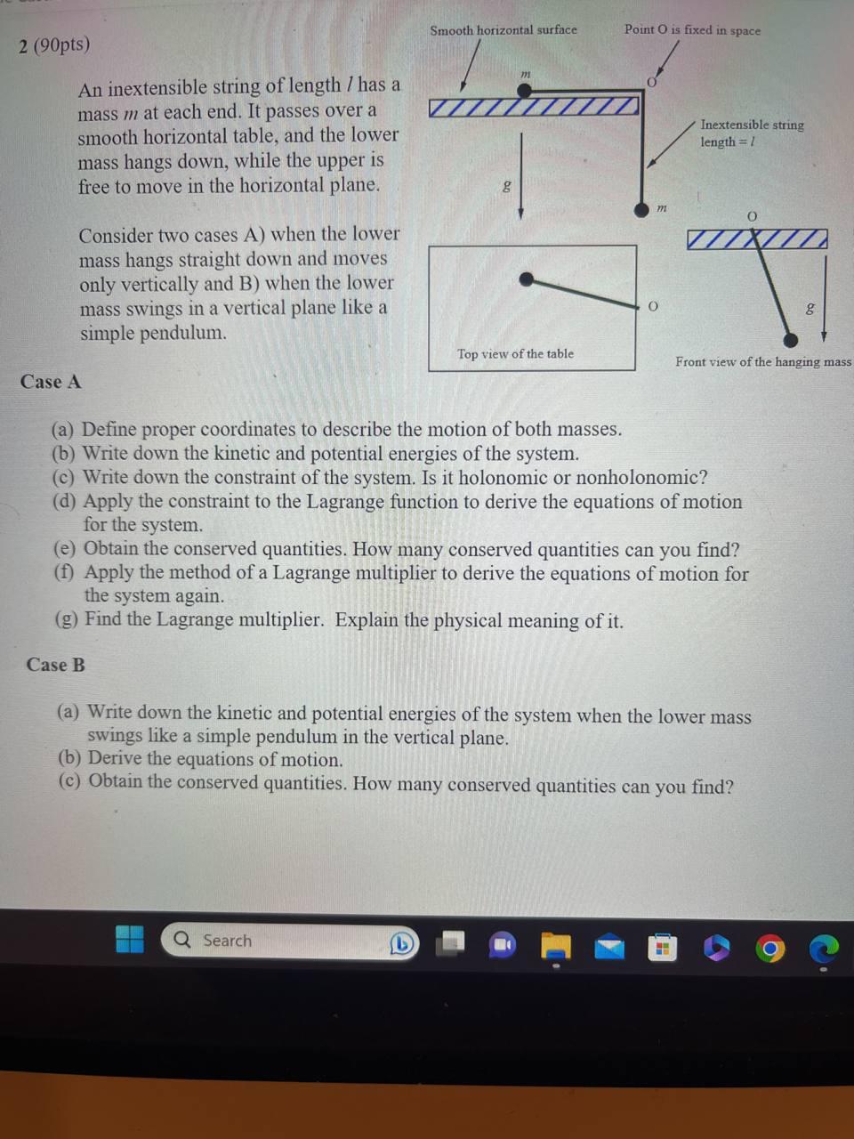 Solved 2 (90pts) An inextensible string of length l has a | Chegg.com