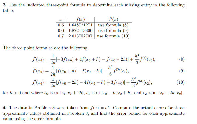 Solved 3. Use the indicated three-point formula to determine | Chegg.com