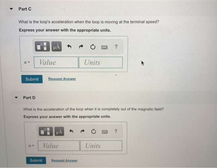 Solved Part A What is the acceleration of the loop when u | Chegg.com