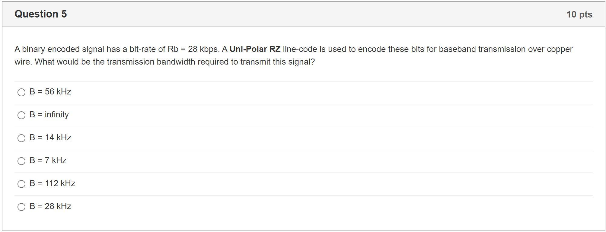 Solved Question 5 10 pts A binary encoded signal has a | Chegg.com