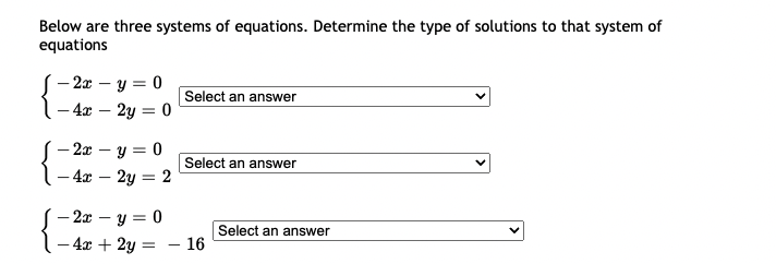 Solved Below are three systems of equations. Determine the | Chegg.com
