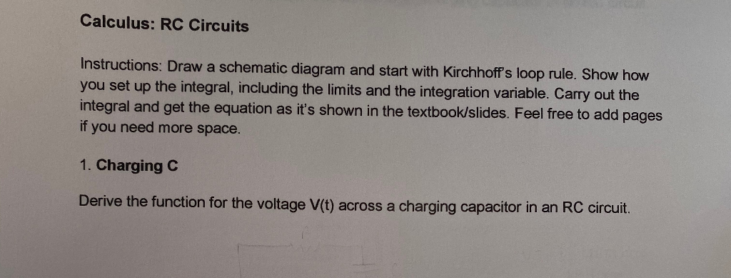 Solved Calculus: RC Circuits Instructions: Draw a schematic | Chegg.com