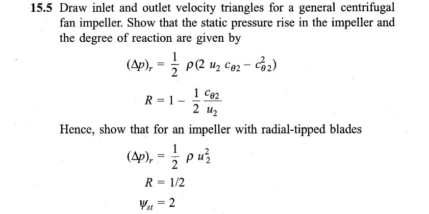 Solved 15.5 Draw inlet and outlet velocity triangles for a | Chegg.com