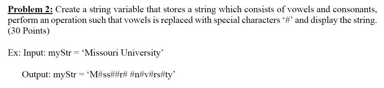 Solved Problem 2: Create a string variable that stores a | Chegg.com Solved Problem 2: Create a string variable that stores a | Chegg.com
