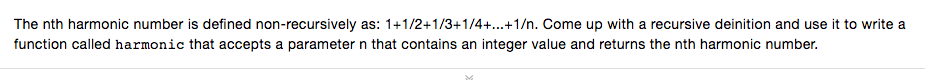 Solved The nth harmonic number is defined non-recursively | Chegg.com