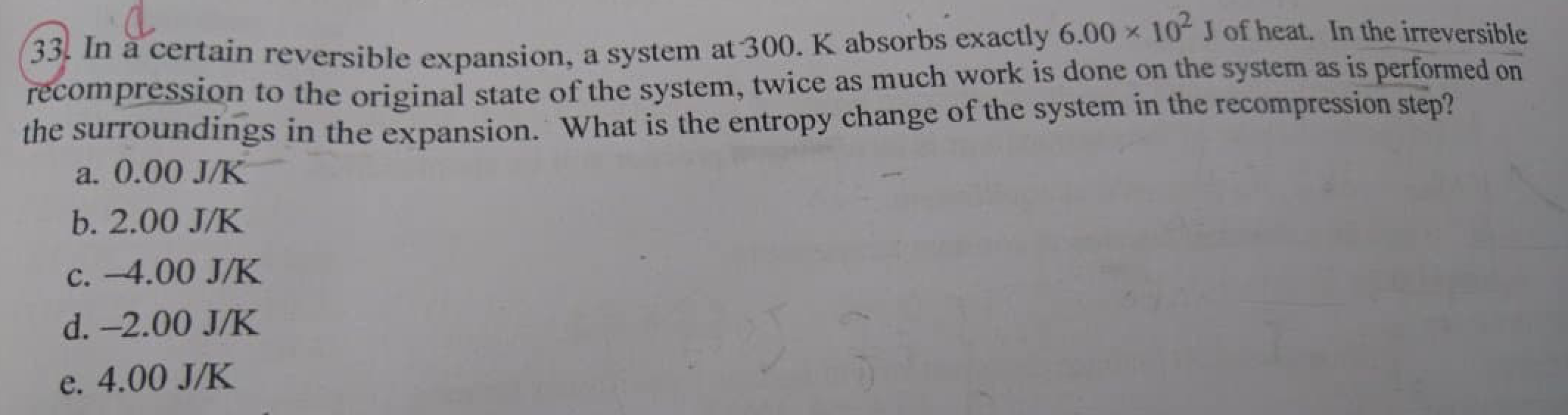 Solved 33. In a certain reversible expansion, a system | Chegg.com