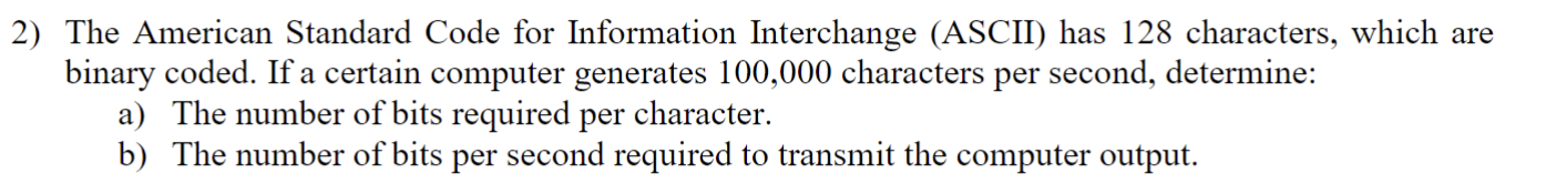 Solved 2) The American Standard Code for Information | Chegg.com