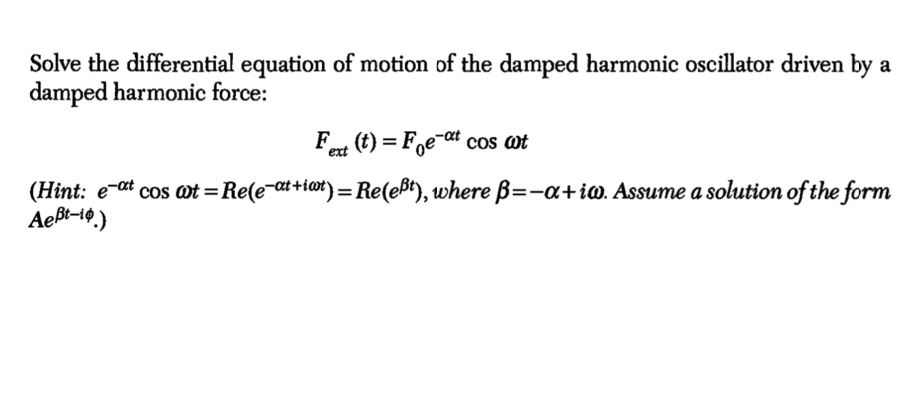 Solved Solve the differential equation of motion of the | Chegg.com