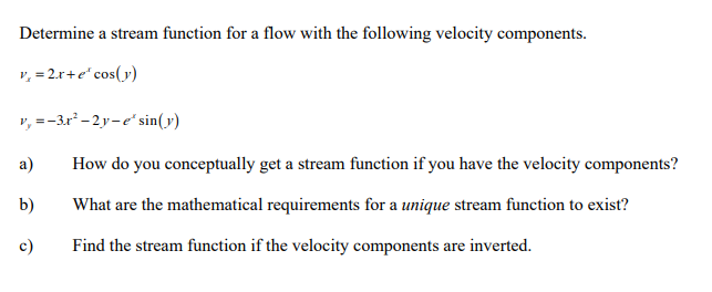 Solved Determine a stream function for a flow with the | Chegg.com