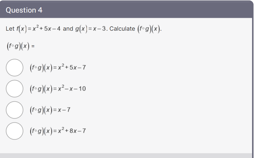 Solved Let F X X2 5x−4 And G X X−3 Calculate F∘g X