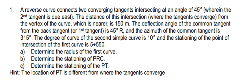 Solved A reverse curve connects two converging tangents | Chegg.com