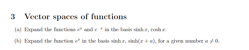 Solved 3 Vector spaces of functions (a) Expand the functions | Chegg.com