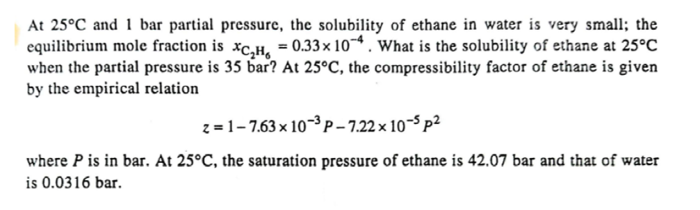 Solved by an EXPERT At 25°C ﻿and 1 ﻿bar partial pressure, the solubility | Chegg.com