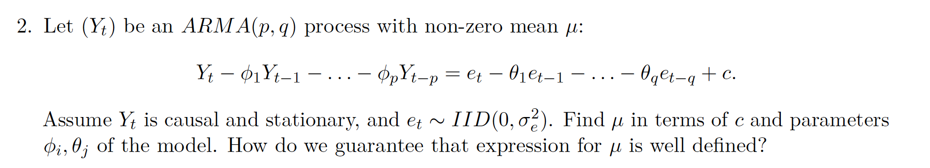 Solved 2. Let (Yt) be an ARMA(p,q) process with non-zero | Chegg.com