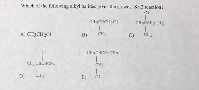 Solved 1. Which of the following alkyl halides gives the | Chegg.com