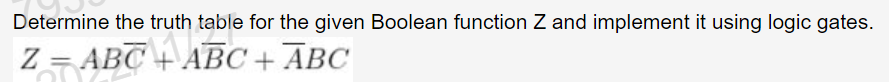 Solved Determine the truth table for the given Boolean | Chegg.com