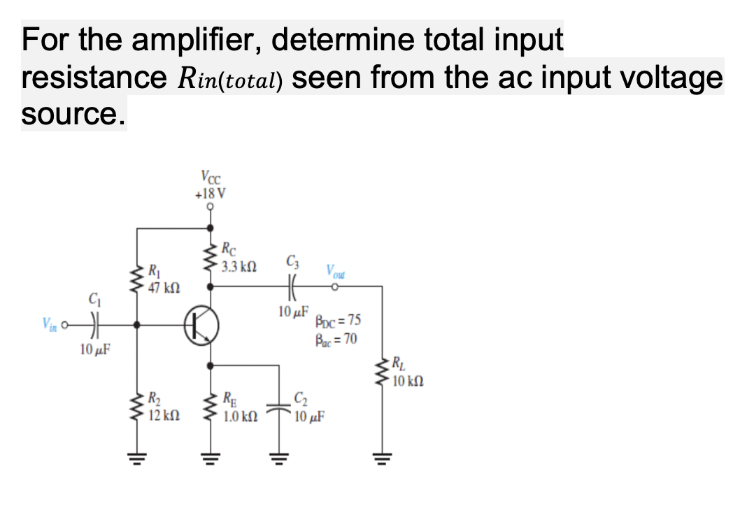 Solved For the amplifier, determine total input resistance | Chegg.com