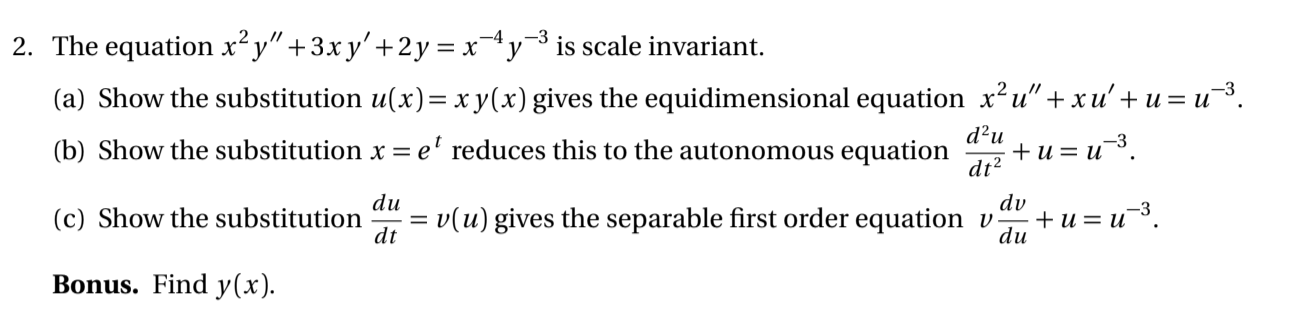 Solved 2. The equation xạy” +3x y' +2y = x+4y-P is scale | Chegg.com
