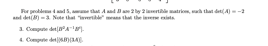 Solved For problems 4 and 5 , assume that A and B are 2 by 2 | Chegg.com