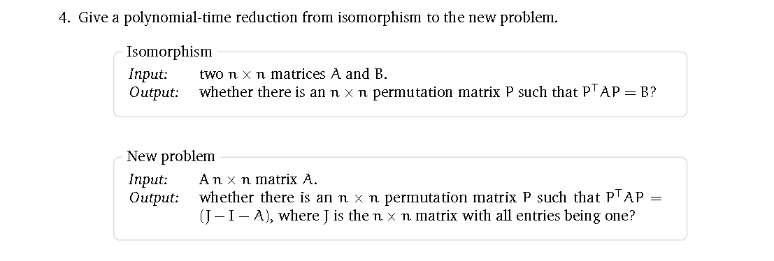 Solved 4. Give a polynomial-time reduction from isomorphism | Chegg.com