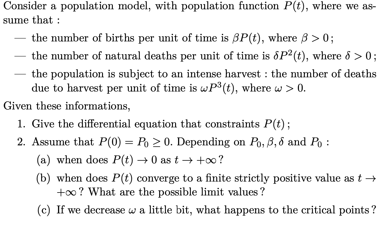 Solved Consider a population model, with population function | Chegg.com