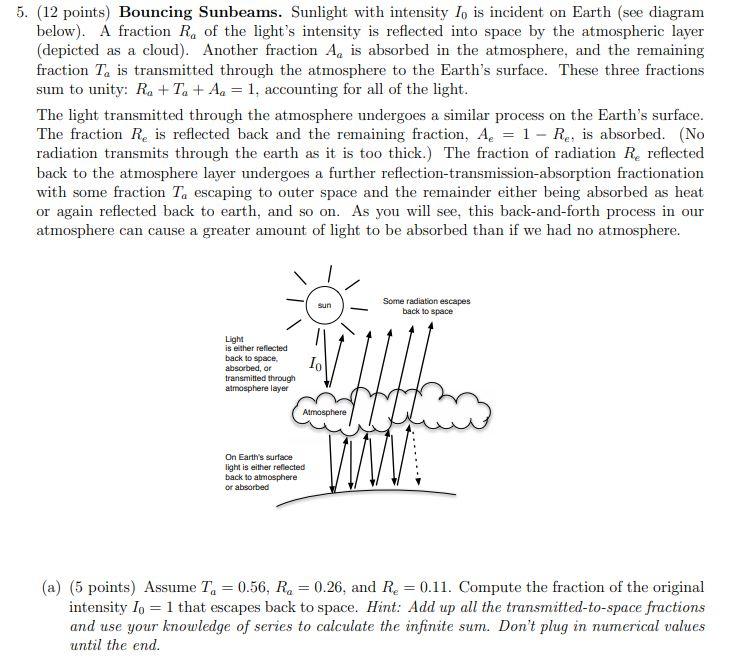5. (12 points) Bouncing Sunbeams. Sunlight with | Chegg.com