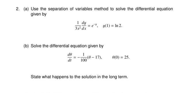 Solved 2. (a) Use the separation of variables method to | Chegg.com