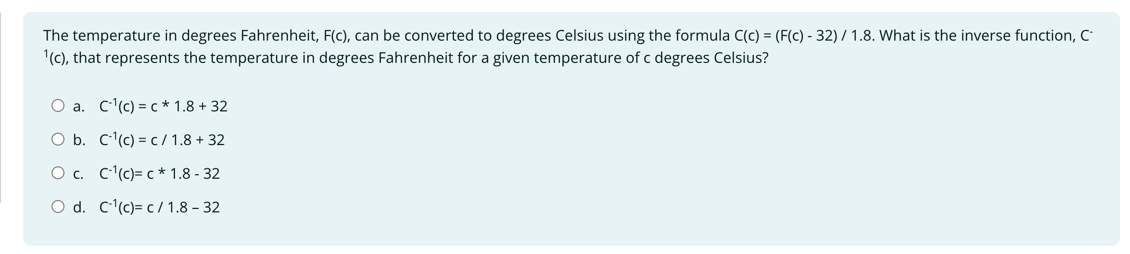 Solved The temperature in degrees Fahrenheit, F(c), can be | Chegg.com