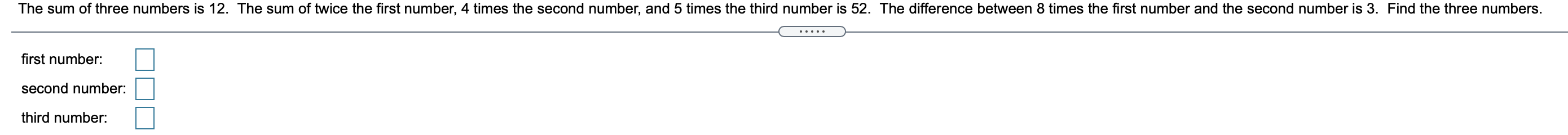Solved The Sum Of Three Numbers Is 12 The Sum Of Twice The 4269