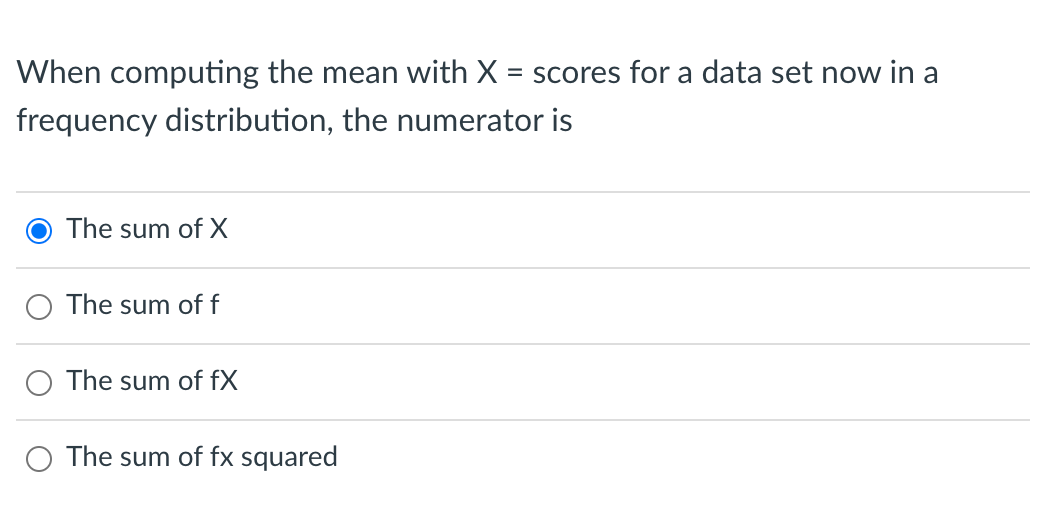 Solved When computing the mean with X= scores for a data set | Chegg.com