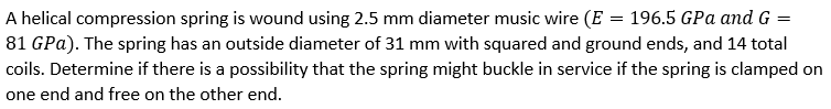 Solved A helical compression spring is wound using 2.5mm | Chegg.com