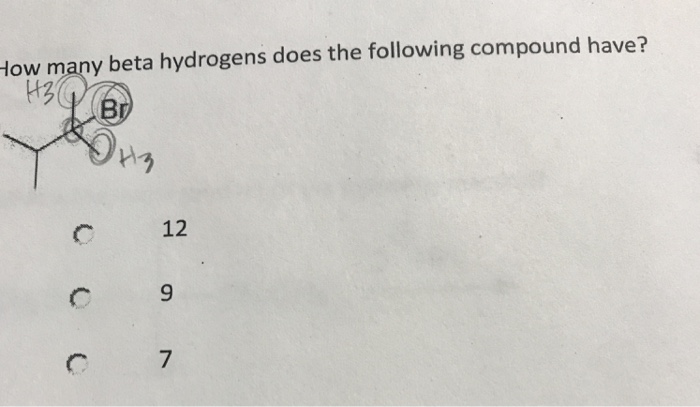 Solved How many beta hydrogens does the following compound | Chegg.com
