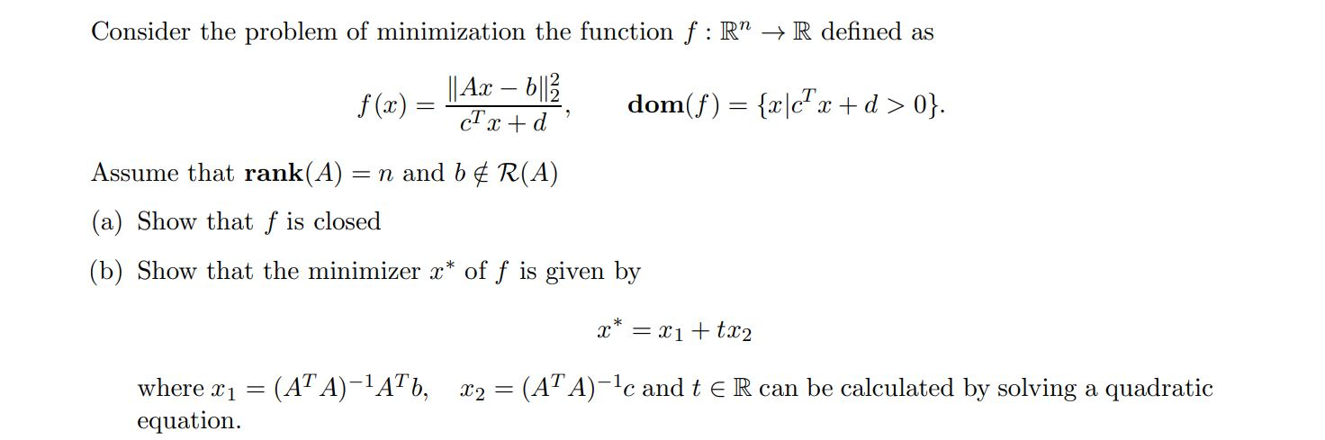 Consider The Problem Of Minimization The Function F