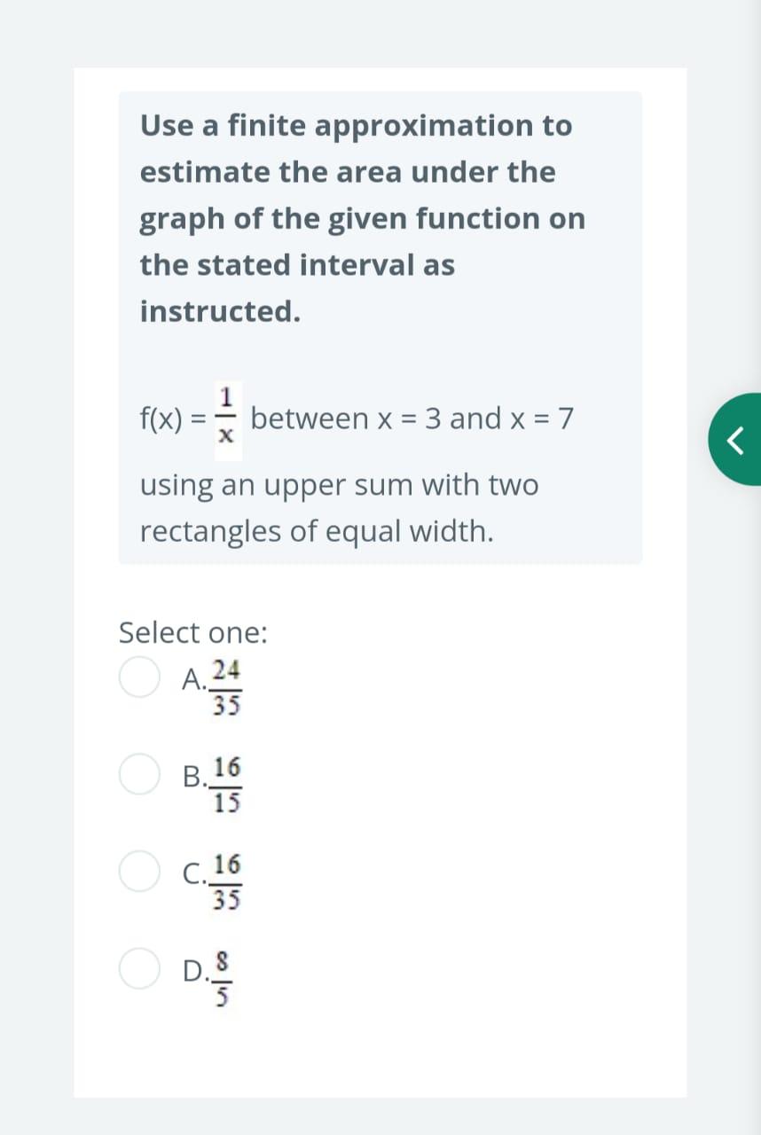 Solved Use A Finite Approximation To Estimate The Area Under 3804