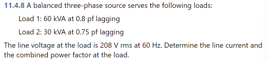 Solved 11.4.8 A balanced three-phase source serves the | Chegg.com