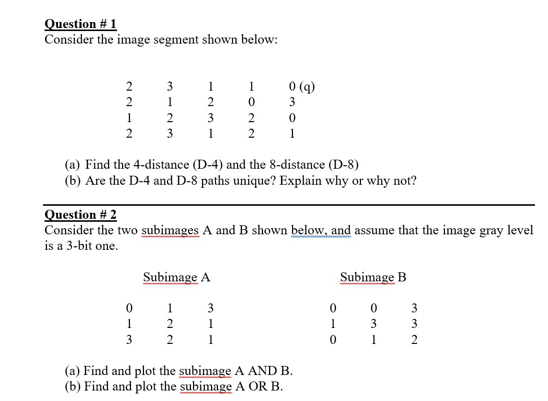 Solved Question \# 1 Consider the image segment shown below: | Chegg.com