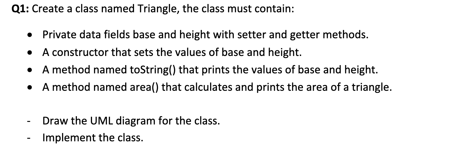 Solved Q1: Create a class named Triangle, the class must | Chegg.com