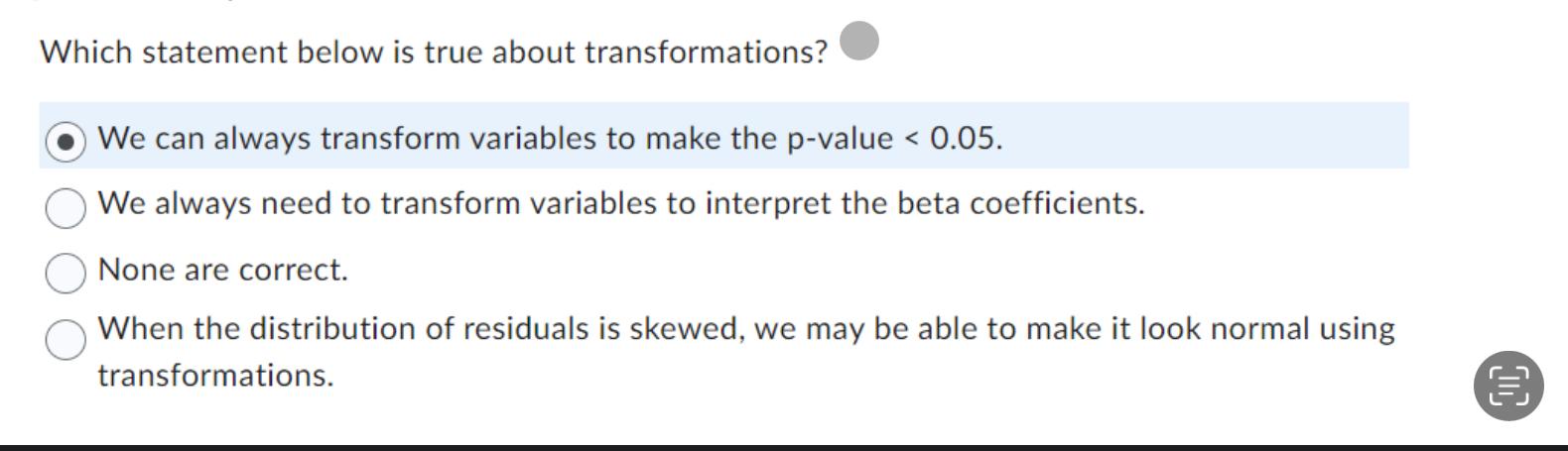 Solved Which statement below is true about transformations? | Chegg.com