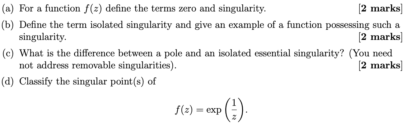 Solved (a) For a function f(2) define the terms zero and | Chegg.com