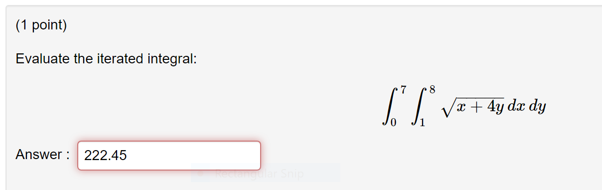 Solved (1 point) Evaluate the iterated integral: 1° Va + 4y | Chegg.com