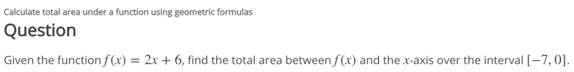 Solved Calculate total area under a function using geometric | Chegg.com