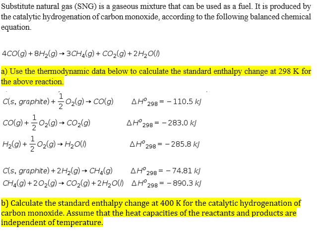 Solved Substitute natural gas (SNG) is a gaseous mixture | Chegg.com