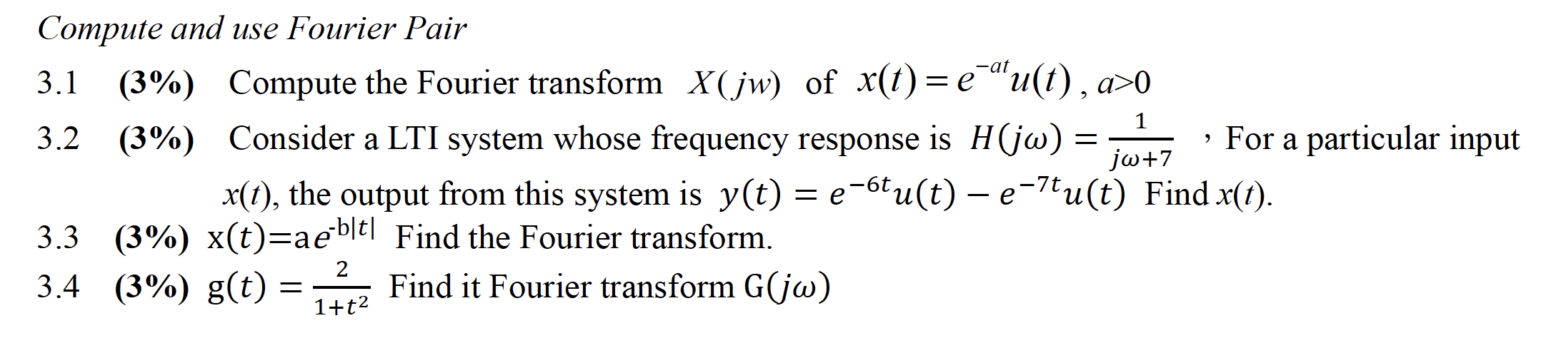 Solved 1 - Compute and use Fourier Pair 3.1 (3%) Compute the | Chegg.com