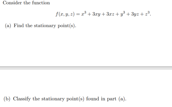 Solved Consider the function f(x,y,z)=x3+3xy+3xz+y3+3yz+z3 | Chegg.com