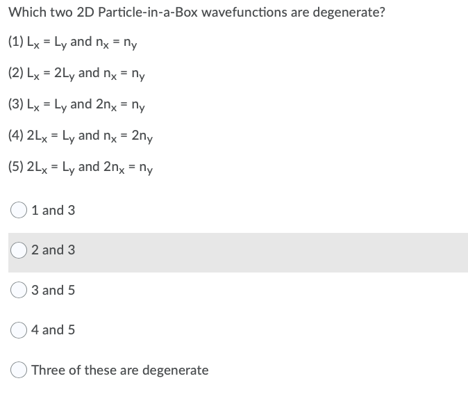 Solved Which two 2D Particle-in-a-Box wavefunctions are | Chegg.com