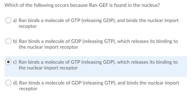 Solved Which of the following occurs because Ran-GEF is | Chegg.com
