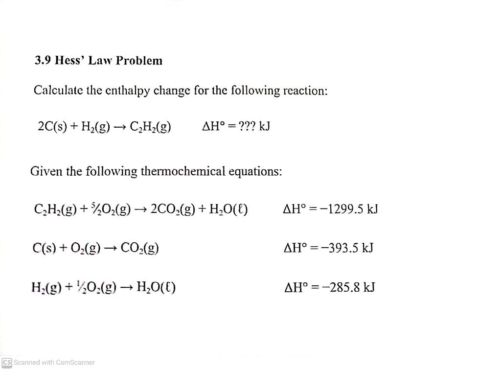 Solved 3.9 Hess' Law Problem Calculate the enthalpy change | Chegg.com