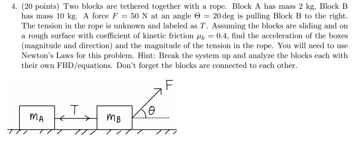 Solved 4. (20 ﻿points) ﻿Two blocks are tethered together | Chegg.com