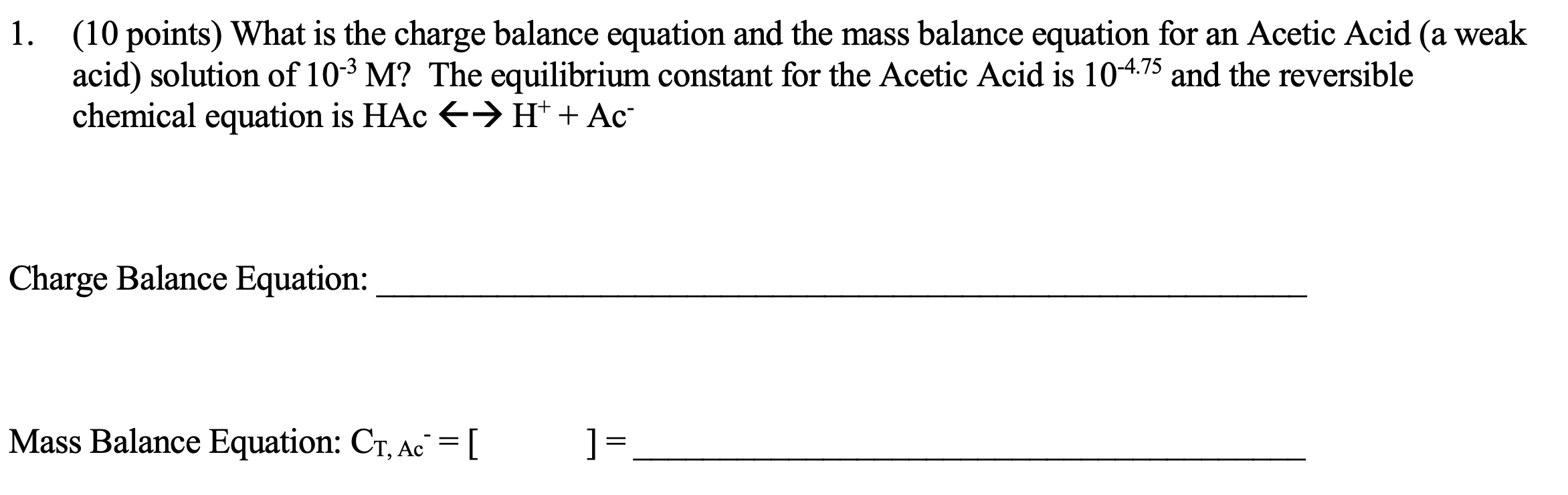 Solved (10 points) What is the charge balance equation and | Chegg.com