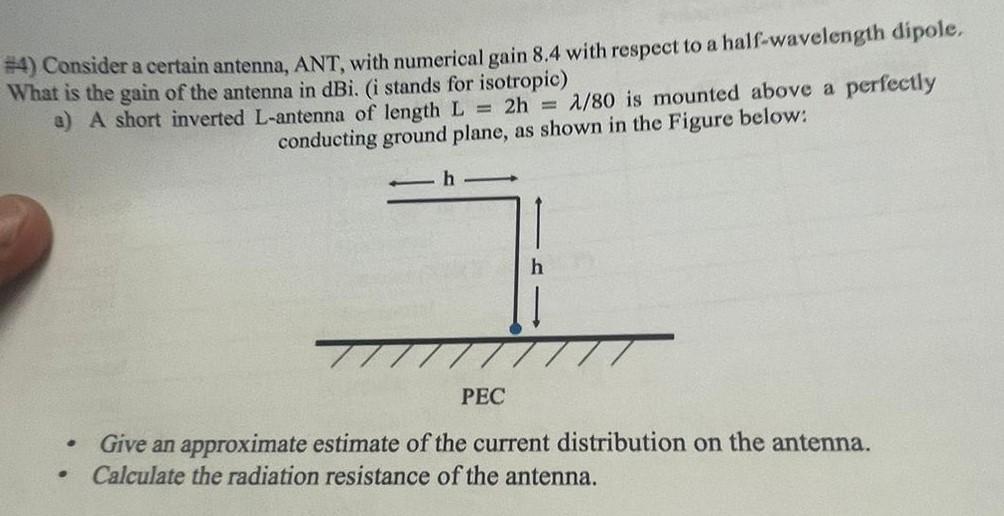 Solved 4) Consider a certain antenna, ANT, with numerical | Chegg.com